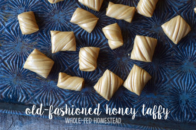 Old-Fashioned Honey Taffy Recipe - Whole-Fed Homestead